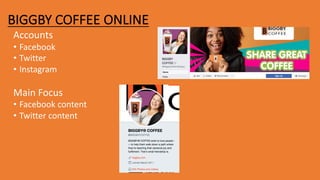 BIGGBY COFFEE Digital Strategy | PDF