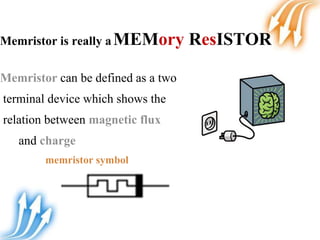 Final presentation on memristor | PPTX