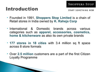 Retail Presentation - Shoppers Stop | PPT