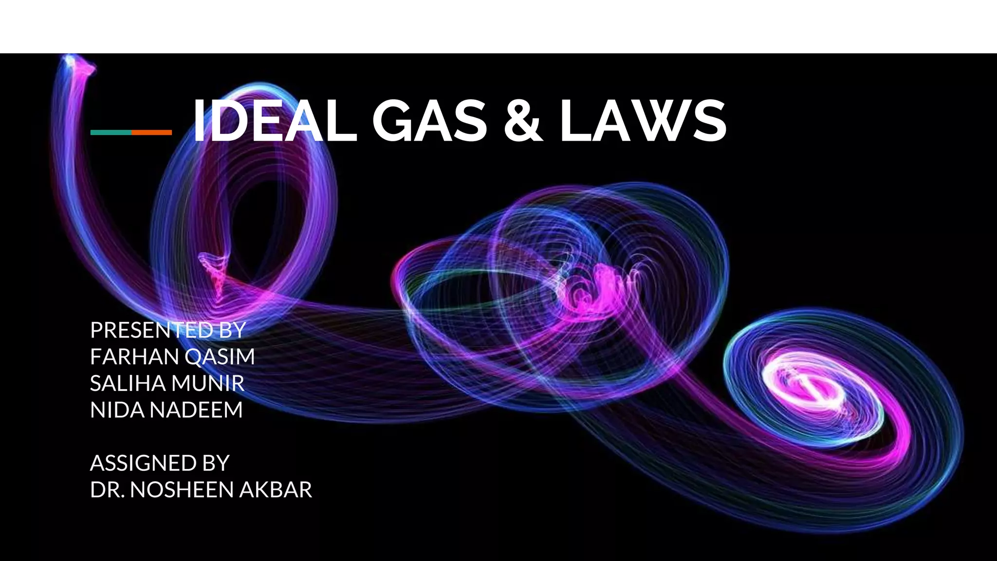 IDEAL GAS AND LAWS | PPTX