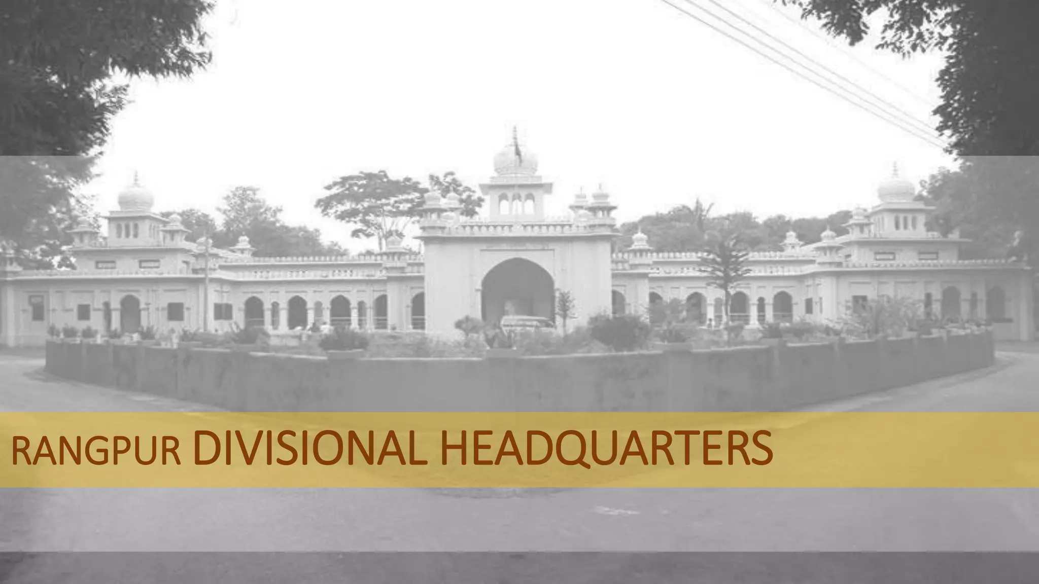 Rangpur Divisional headquarters thesis proposal | PPTX