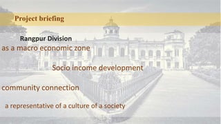 Rangpur Divisional headquarters thesis proposal | PPTX