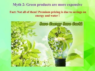 Green marketing - Facts and Myths | PPT
