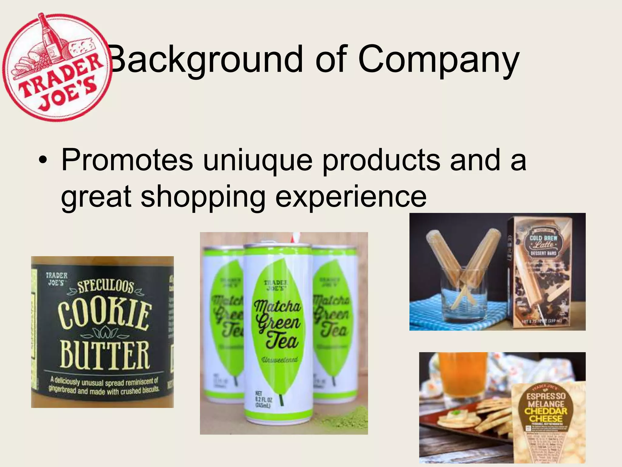 Final Presentation, Trader Joe's Digital Marketing Plan, ADV 420, Michigan State University ...