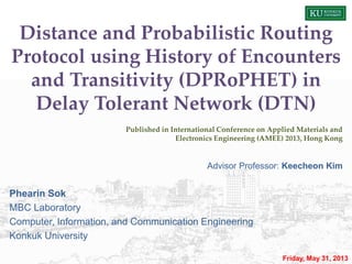 DPRoPHET in Delay Tolerant Network | PPTX | Computer Networking | Computing