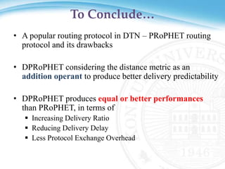 DPRoPHET in Delay Tolerant Network | PPTX | Computer Networking | Computing