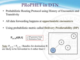 DPRoPHET in Delay Tolerant Network | PPTX | Computer Networking | Computing