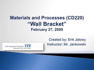 Bracket Design Process | PPTX