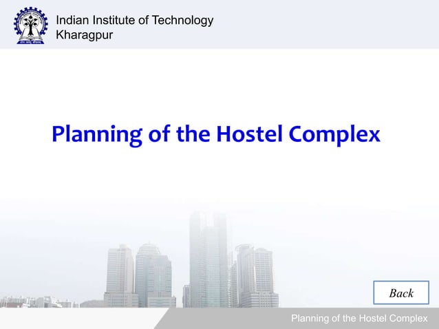 Design a hostel complex to accommodate 1000 students | PPTX