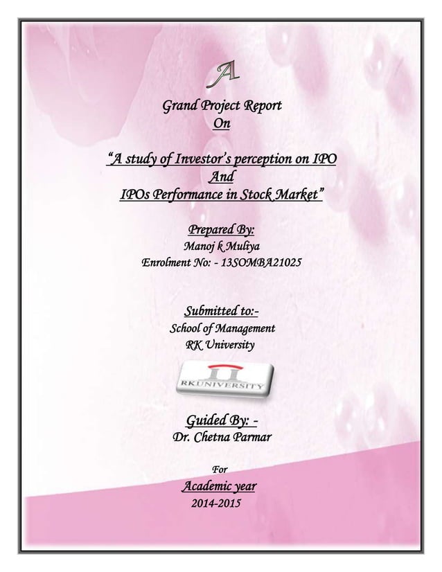 Grand Project Report on “A Study of Investor’s Perception on IPO And ...