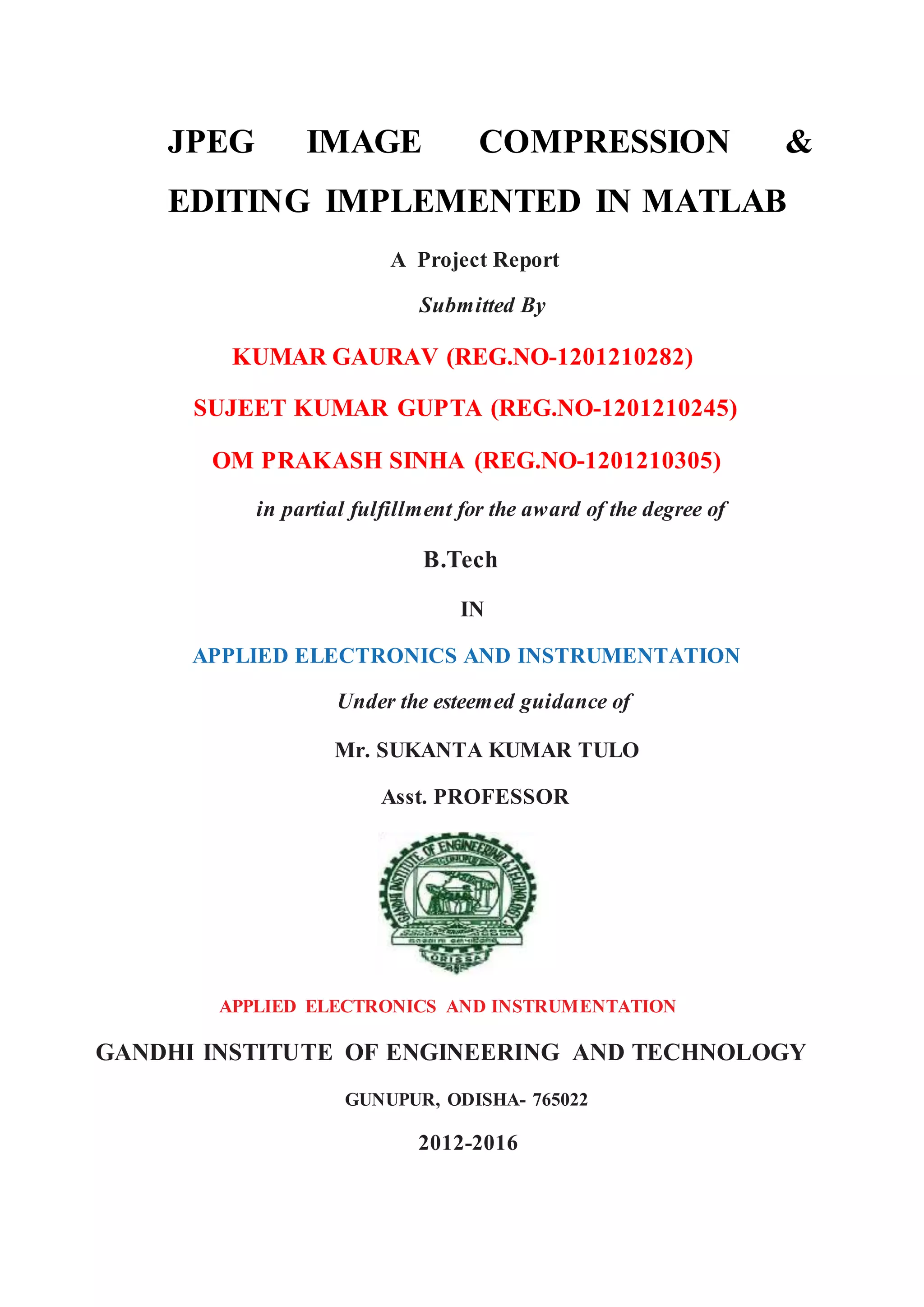 Image Compression Using Matlab Project Report Docx