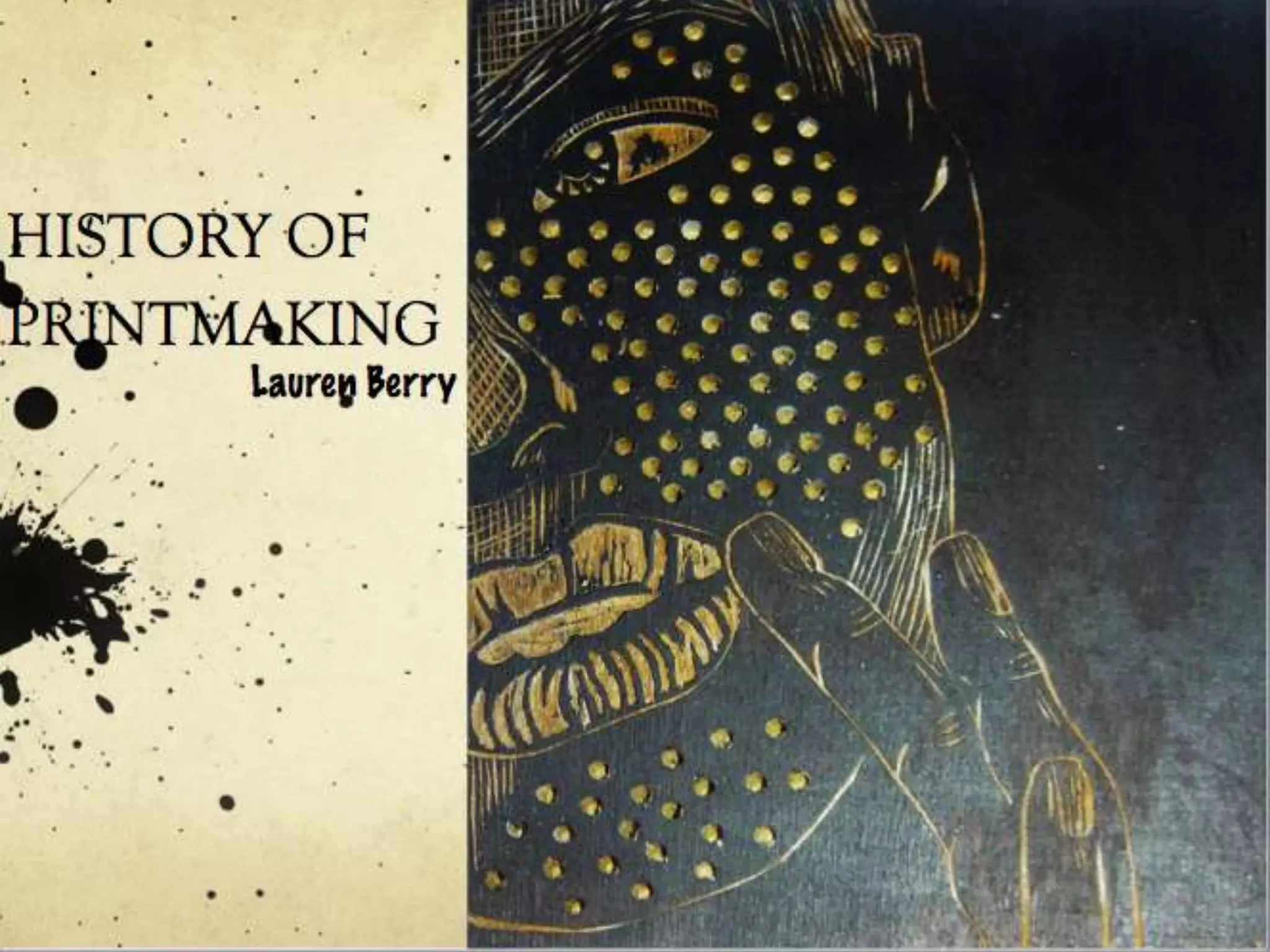 Brief History of Printmaking | PPTX