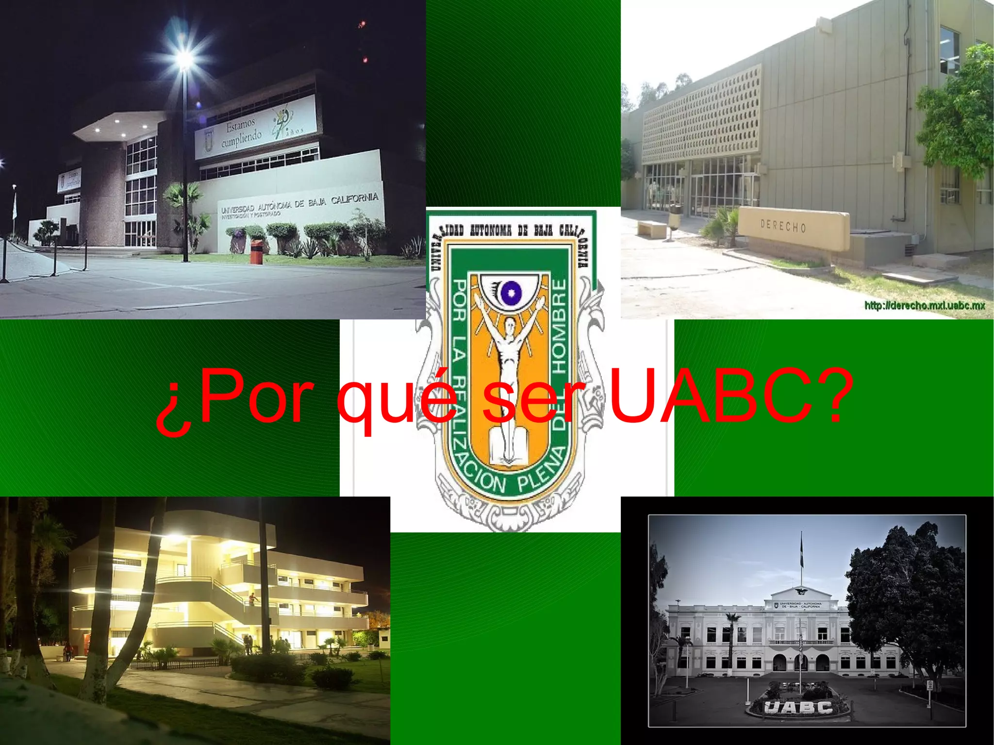 5 puntos, porque ser uabc? | PPT