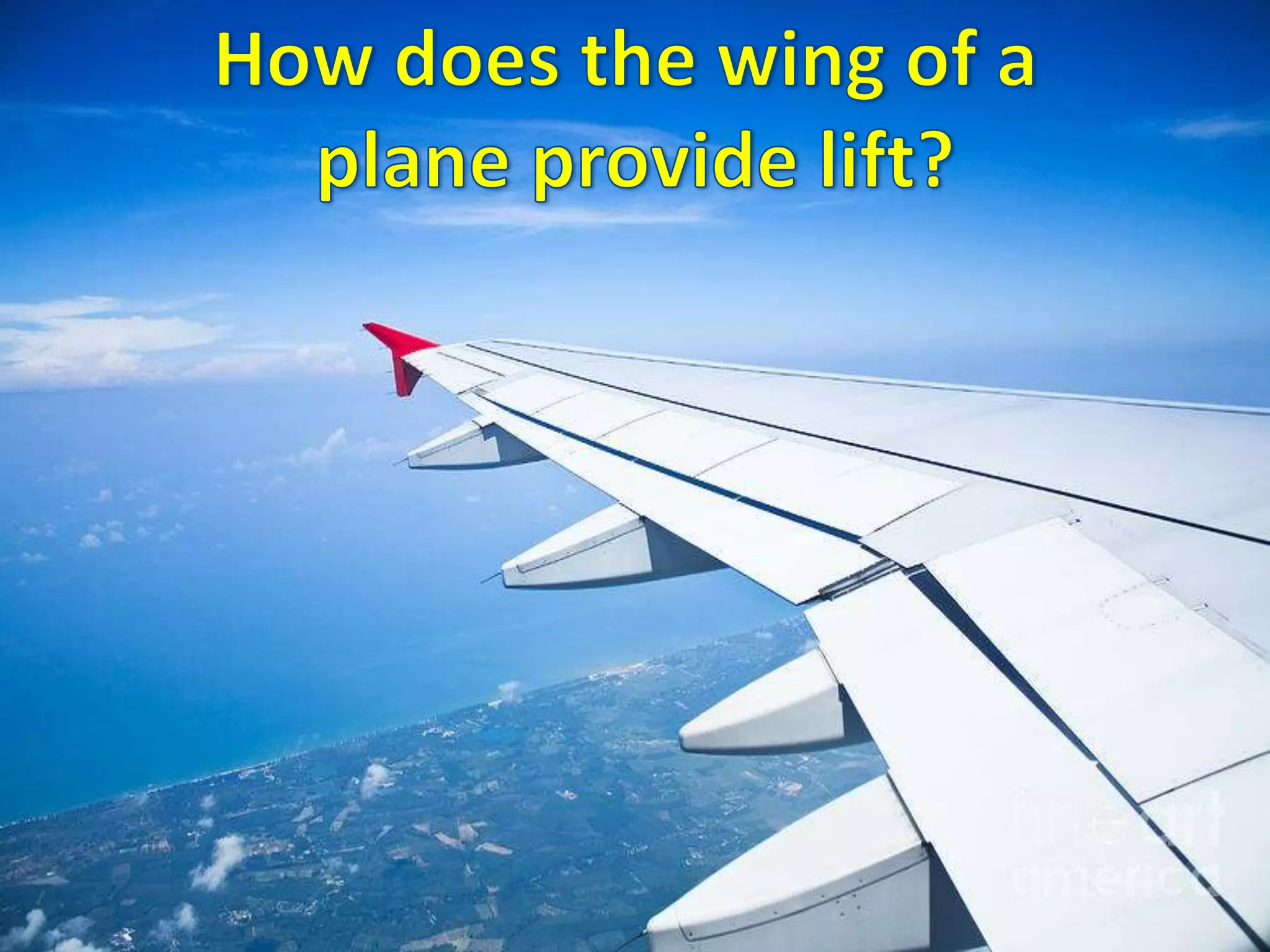 How does a plane fly? | PPTX