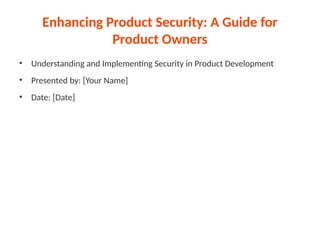 Final_Product_Security_Presentation.pptx