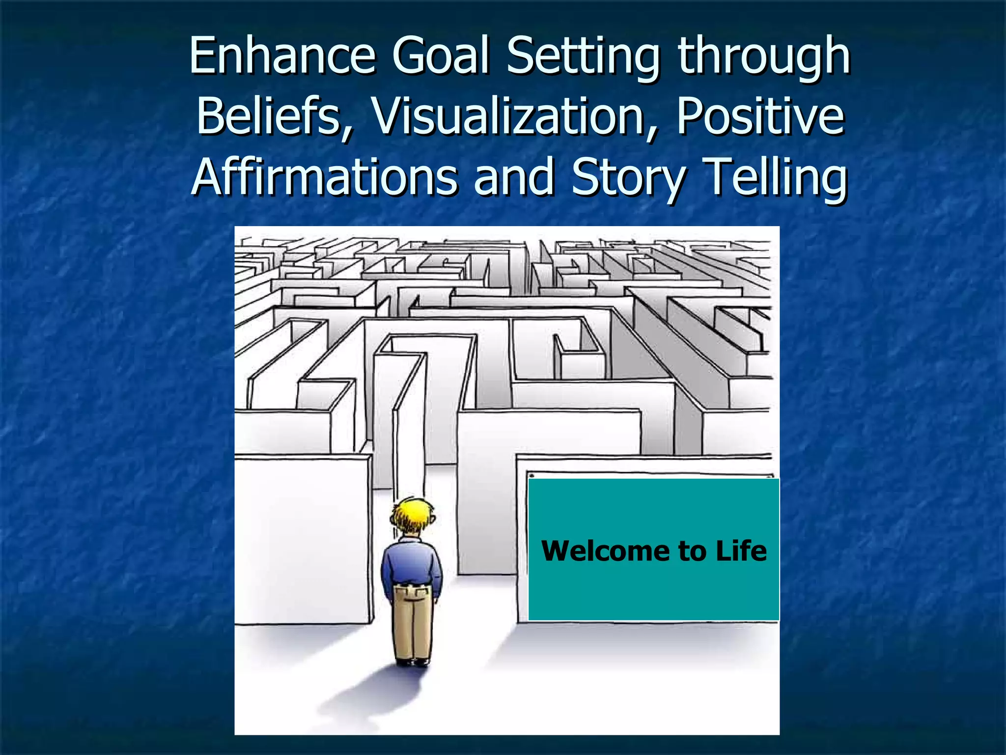 Importance of Setting Goals and Visualization | PPT