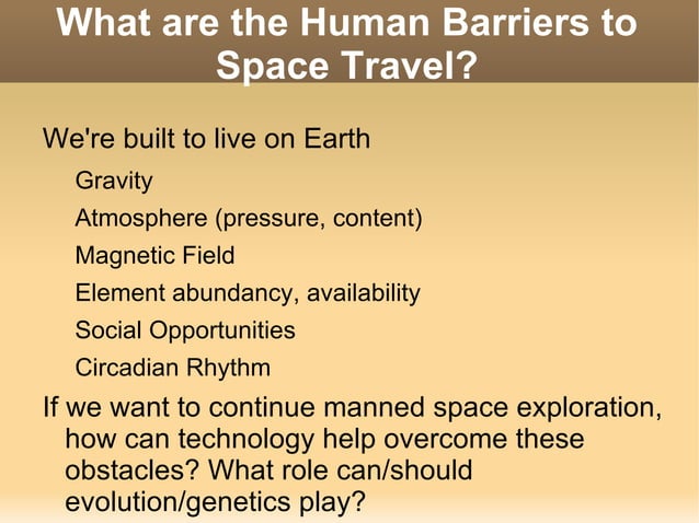 Evolutionary and Genetic Consideration in Space Travel | PPT