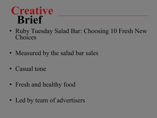 Ruby Tuesday Advertising Campaign | PPTX