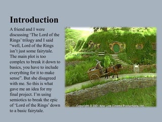 A Semiotic Analysis on The Lord of the Rings Trilogy | PPTX