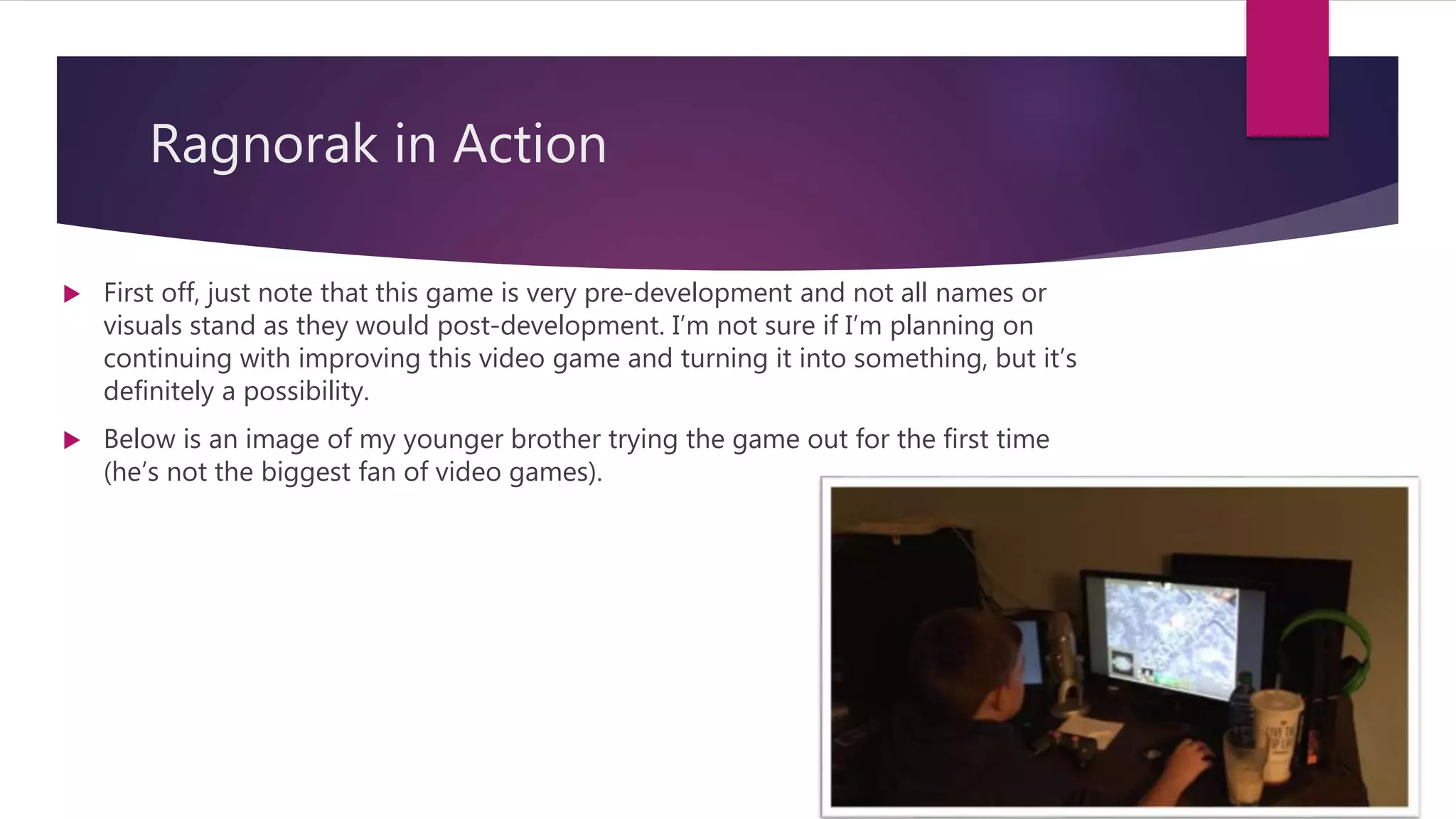 Art of Game Design - Final Project: Ragnorak | PPT