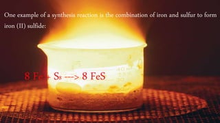 TYPES OF CHEMICAL REACTION | PPTX