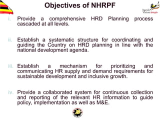 The National Human Resource Development Planning Framework For Uganda | PPT