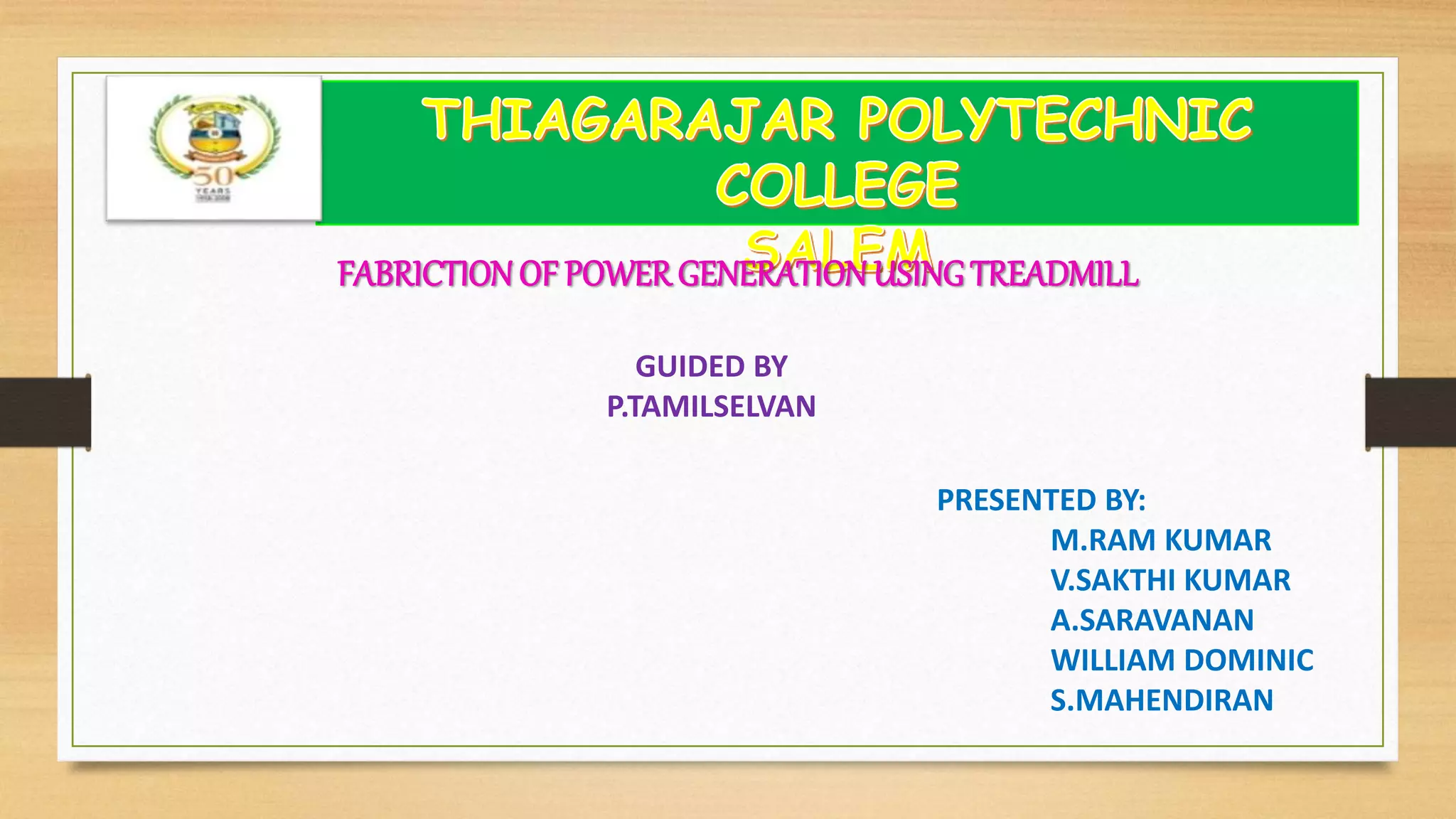 fabrication of power generation using treadmill.pptx