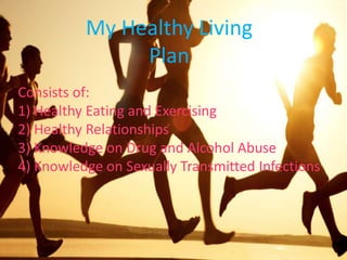 Final project healthy living plan | PPT