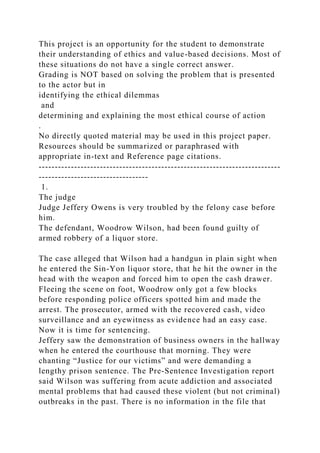 Final Project Case StudyEthical dilemmas permeate the criminal ju.docx