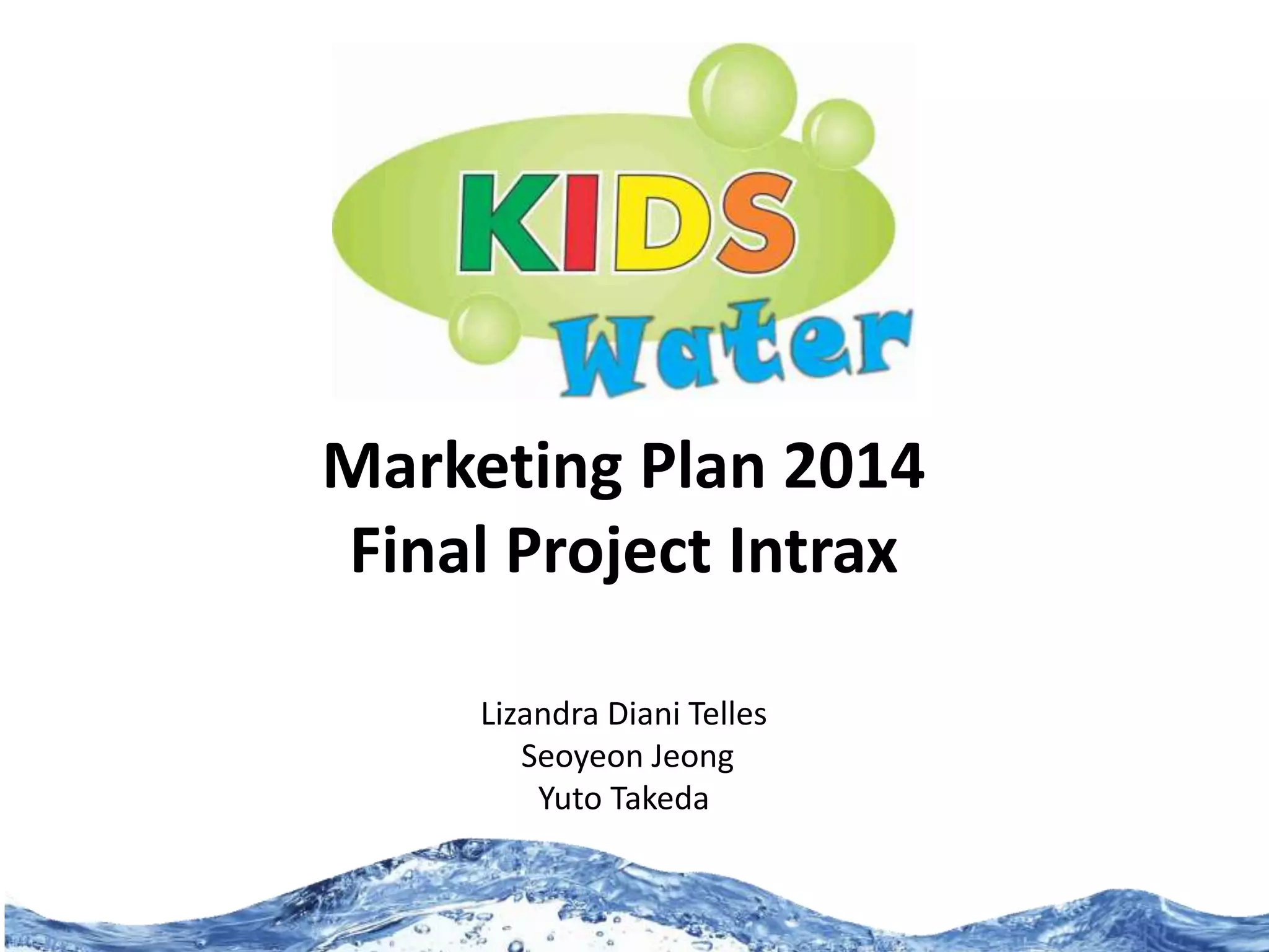 Marketing Plan 2014 - Final Project Intrax | PPT