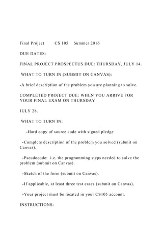 Final Project CS 105 Summer 2016 DUE DATES .docx | Business | Business ...