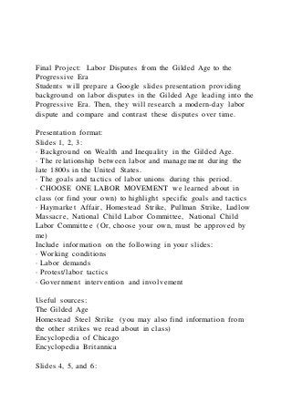 Final Project Labor Disputes from the Gilded Age to the Progre | PDF