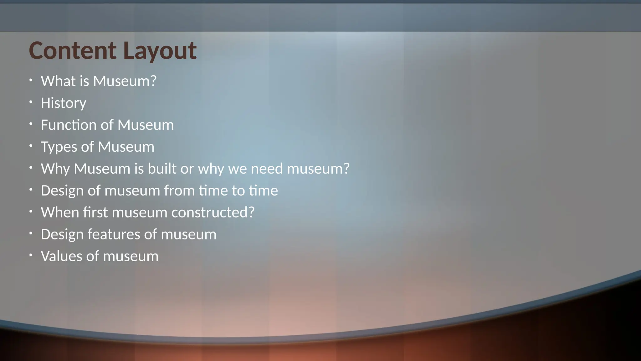 FINAL PROJECT MUSEUM RESEARCH. with types and other design ...