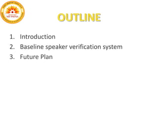Speaker Identification and Verification | PPT