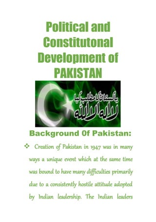 Political and Constitutonal Development of PAKISTAN | DOC