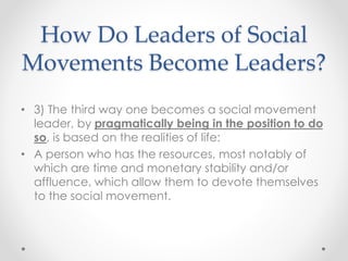 Understanding Leaders of Social Movements and The Persuasion Strategies ...