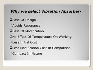 Design of Tuned Mass Vibration Absorber - Case Stude | PPT