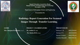 Radiology report generation using scanned images | PPTX