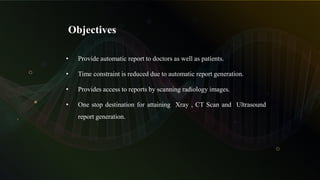 Radiology report generation using scanned images | PPTX