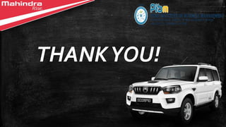 Mahindra Presentation : Analysis of Mahindra & Mahindra Scorpio | PPTX