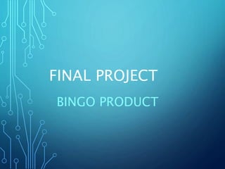 Bingo Product- Analysis | PPTX