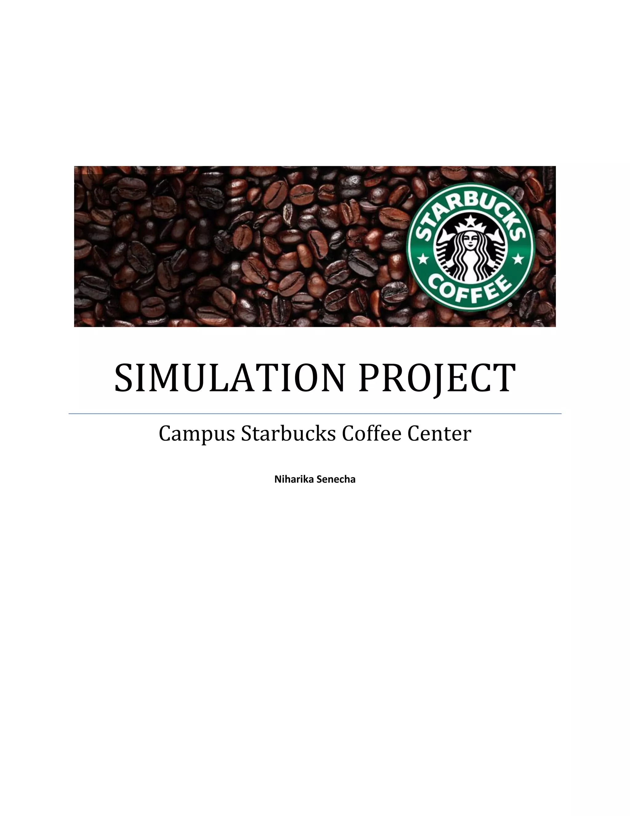 Simulation Modeling on Campus Starbucks Coffee Center | PDF
