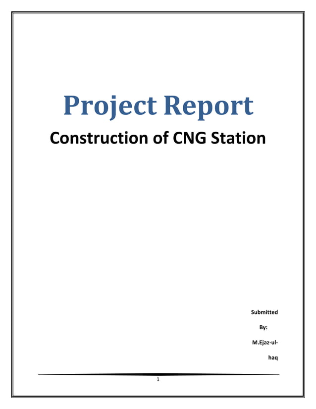 Construction of CNG station project final report. | DOC