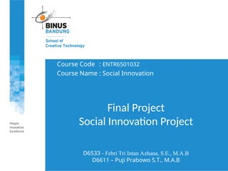 Final Project Social Innovation for Social Entrepreneur | PPT
