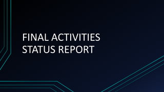 FINAL PROJECT STATUS and DESIGN THINKING PROCESS.pptx