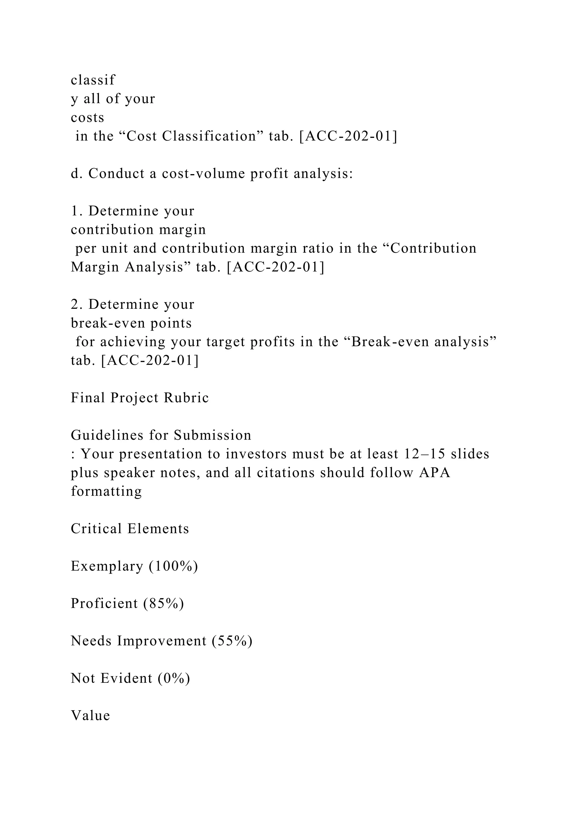 Final Project Submission Presentation to InvestorsACC 202 Fin.docx