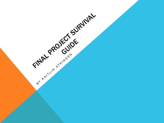 Final project survival guide | PDF