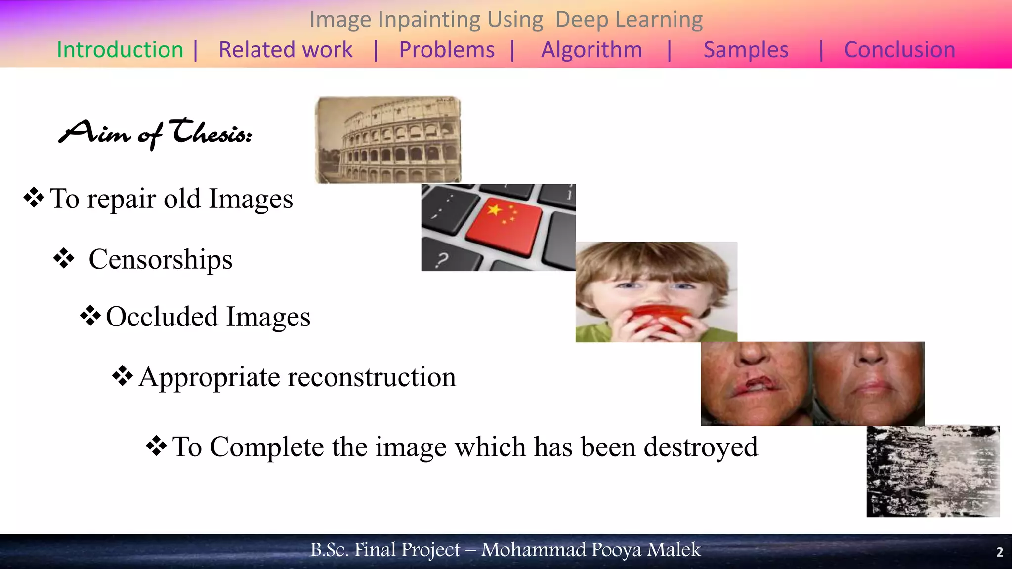 Image Inpainting Using Deep Learning | PPT