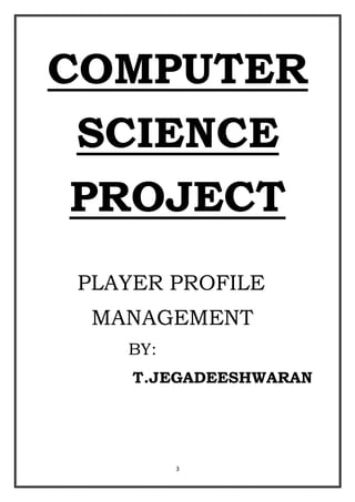 PLAYER PROFILE MANAGEMENT COMPUTER SCIENCE | DOCX