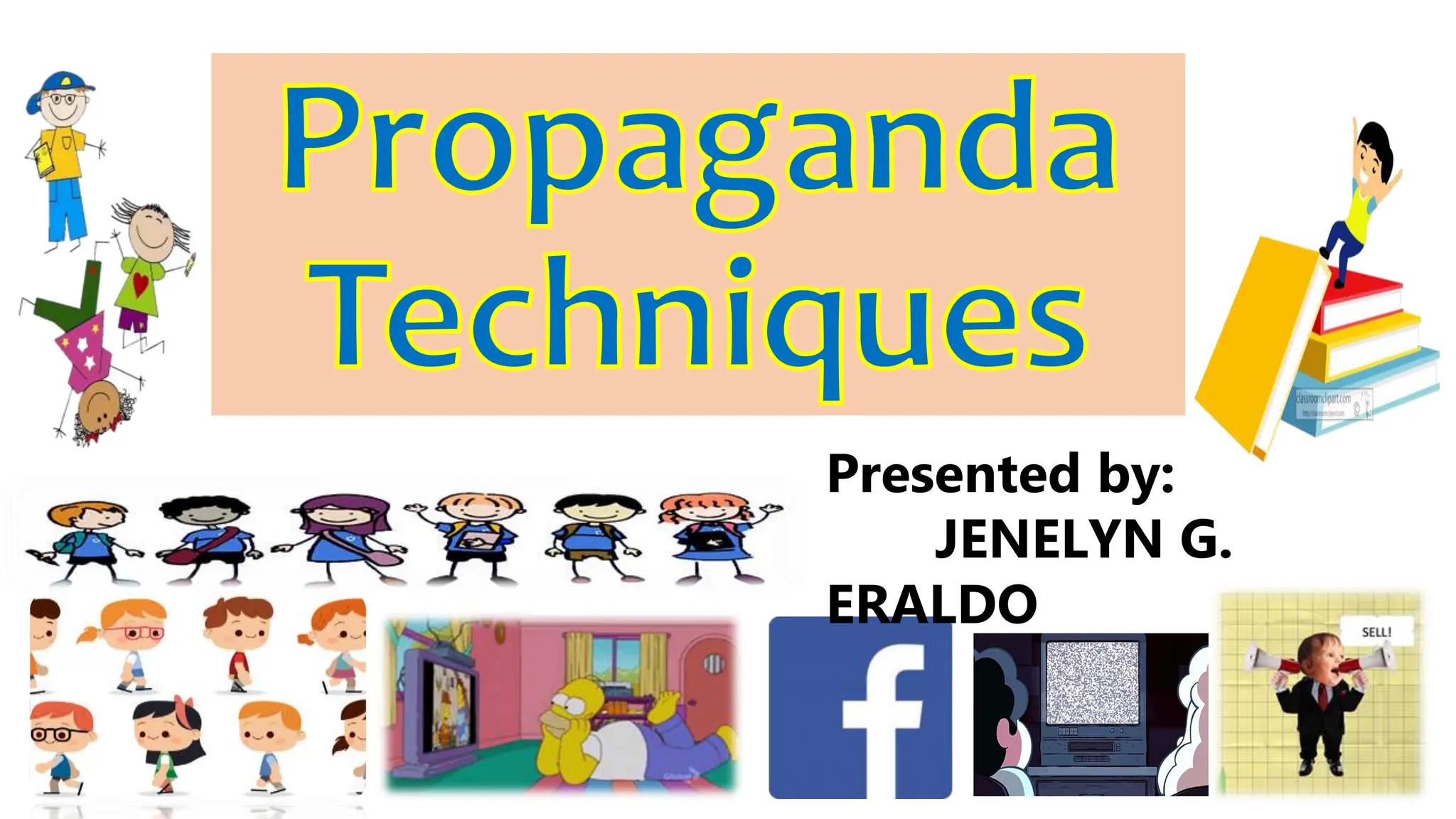 Final Propaganda Techniques-1. for grade 8 english | PPTX